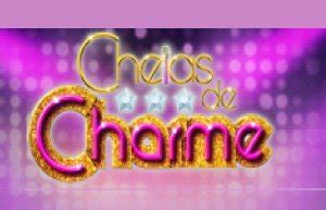 Cheias de Charme resumo dos próximos capítulos da novela RedeNoticia