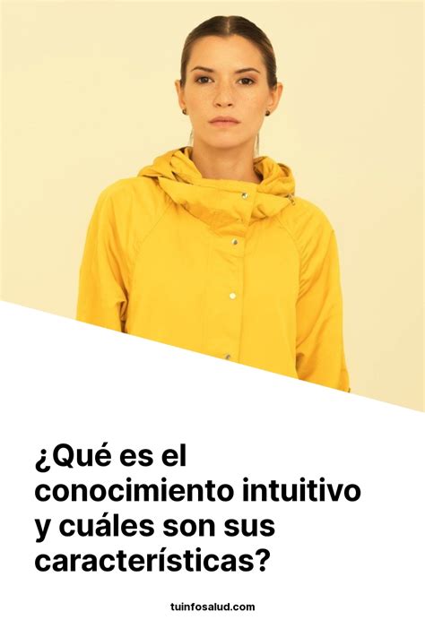 Qué es el conocimiento intuitivo y cuáles son sus características