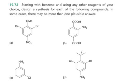 Solved 19 72 Starting With Benzene And Using Any Other Chegg