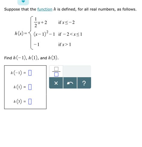 solved suppose that the function h is defined for all real