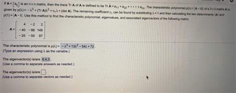solved ifa a [e] is an nxn matrix then the trace tr a of
