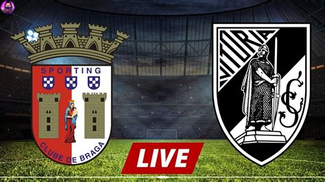 AO VIVO Sporting Braga Vs Vitoria Guimaraes Portuguese Primera