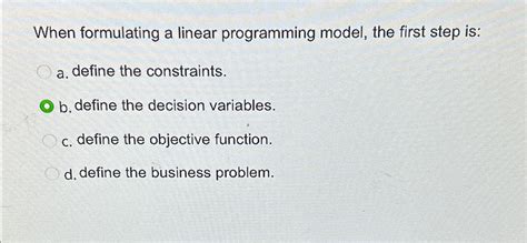 solved when formulating a linear programming model the