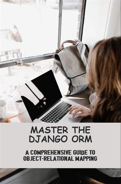 Amazon Master The Django ORM A Comprehensive Guide To Object
