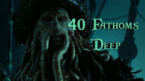 Forty Fathoms Deep The Legend Of Davy Jones Youtube Music