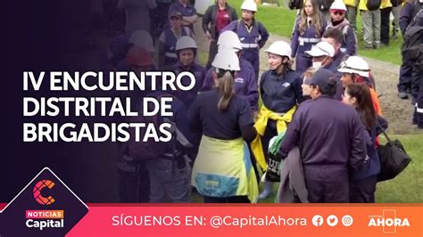 IV Encuentro Distrital de Brigadistas de Emergencias en Bogotá YouTube