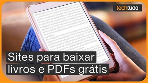 Como baixar livro em PDF grátis Veja 3 sites pra fazer download