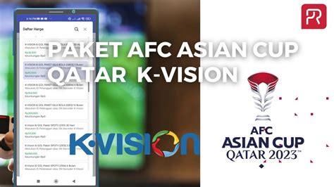 Cara Membeli Paket GIBOL AFC Asian Cup K Vision Di Putra Reload YouTube