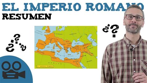 El Imperio romano resumen civilización romana YouTube