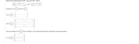 solved define linear transformations s r2→m22 ﻿and t r2→r2