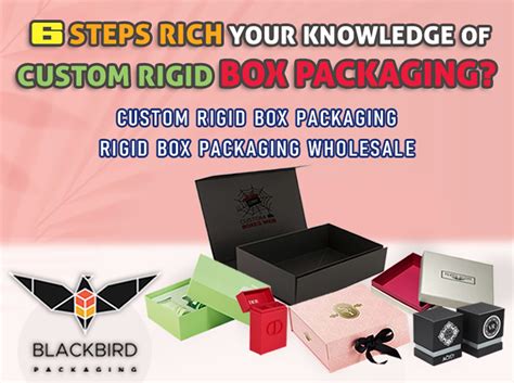 6 Steps Rich Your Knowledge Of Custom Rigid Box Packaging BusinessPara
