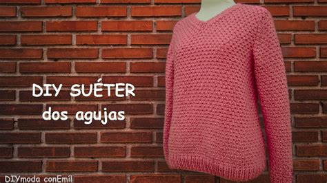 Suéter o jersey de mujer en dos agujas paso a paso YouTube