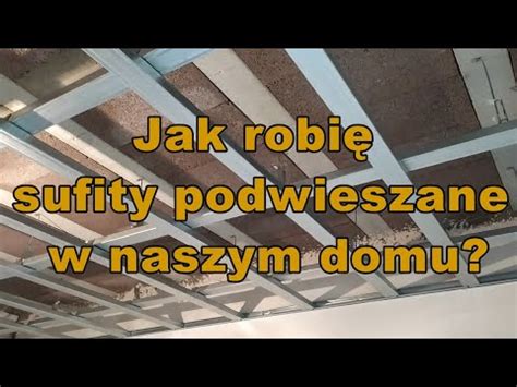Jak Zrobi Sufit Podwieszany Sufit Krzy Owy Regips Youtube
