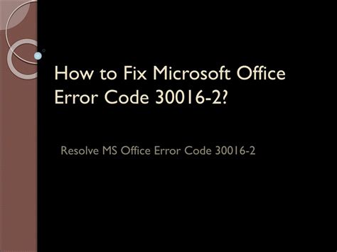 Ppt How To Fix Microsoft Office Error Code Powerpoint
