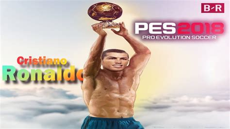 PES 2018 Cristiano Ronaldo Ballon D Or 2017 Goals Vs Skills