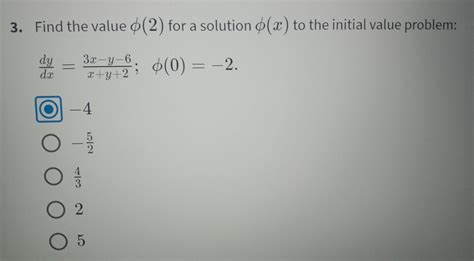 solved 3 find the value ϕ 2 for a solution ϕ x to the