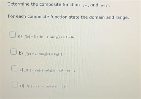 [solved] explain fully please determine the composite function fog and gof course hero