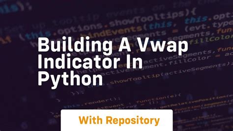 Building A Vwap Indicator In Python YouTube