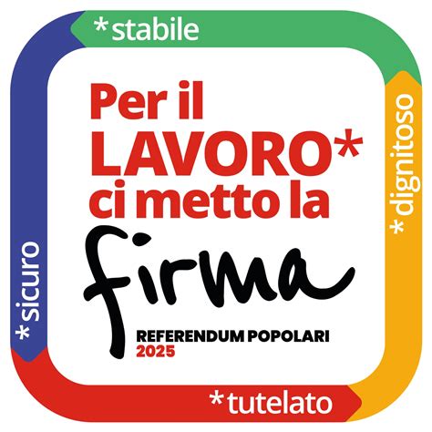 Il 25 Aprile Parte La Campagna Referendaria CGIL Per Il Lavoro Ci