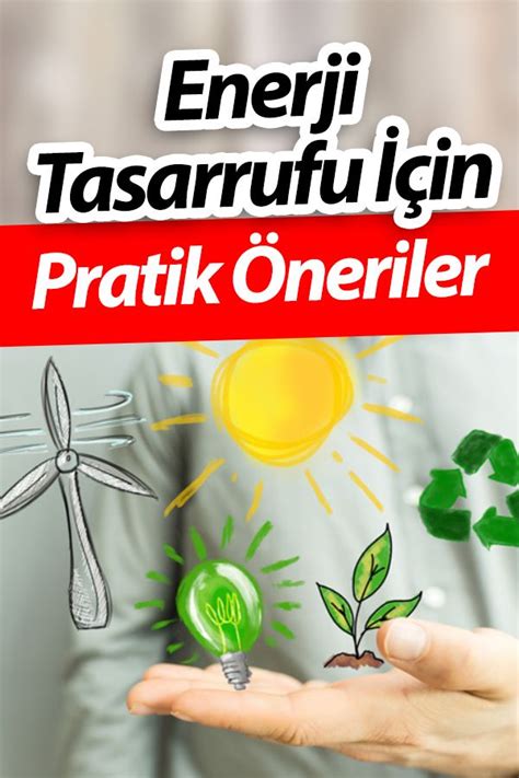 Enerji Tasarrufu İçin Pratik Önlemler Enerji tasarrufu Bilgi