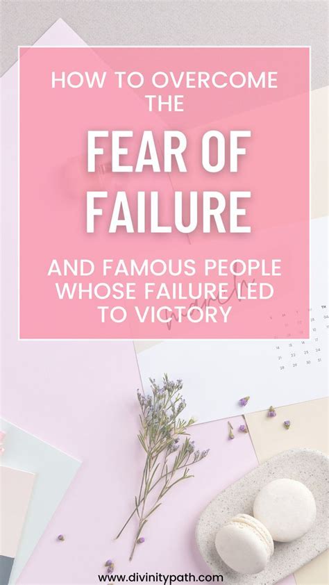 How To Overcome The Fear Of Failure And Famous People Whose Failure Led