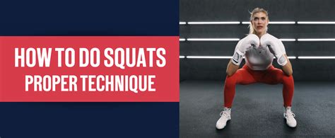 How To Do Squats Proper Technique
