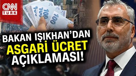 Asgari Ücret Görüşmeleri Başlıyor Bakan Işıkhan dan Kritik Asgari