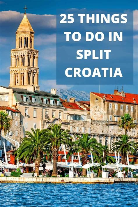 Things To Do In Split Croatia The Ultimate Guide To This Coastal