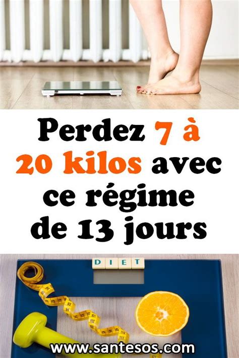Perdez 7 à 20 kilos avec ce régime de 13 jours Régime Régime minceur