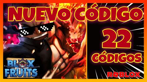 NUEVO CÓDIGO 22 CODIGOS ACTIVOS de BLOX FRUITS Códigos de Blox