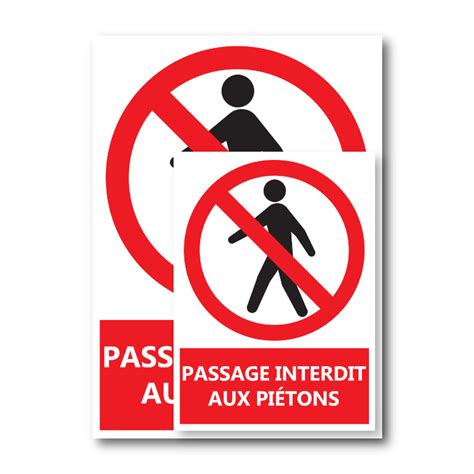 Panneau de signalisation Passage interdit aux piétons