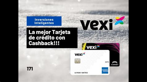 TARJETA DE CRÉDITO VEXI UNA DE LAS MEJORES TARJETAS EN EL MERCADO CON
