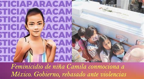 Feminicidio de niña Camila conmociona a México Gobierno rebasado ante