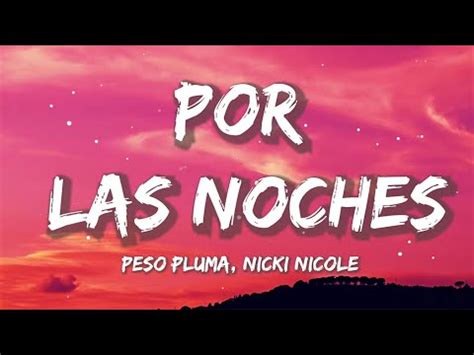 Peso Pluma Por Las Noches Letra Lyrics YouTube
