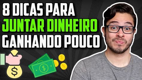 Como JUNTAR DINHEIRO RÁPIDO Ganhando Pouco 8 DICAS JobaInveste1