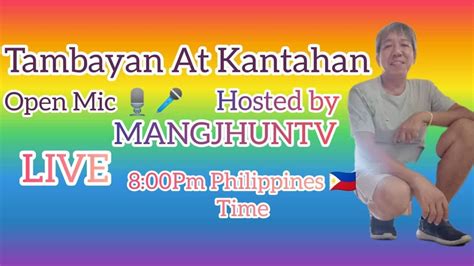 Open Mic Free Lapagan Barteran Kantahan Mangjhuntv Youtube