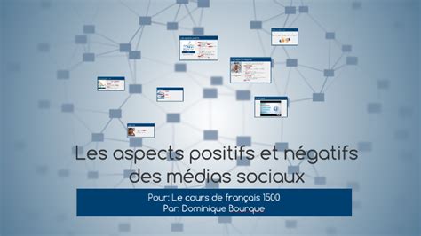 Les aspects positifs et négatifs des médias sociaux by dominique