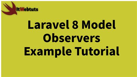 laravel 8 model observers example tutorial