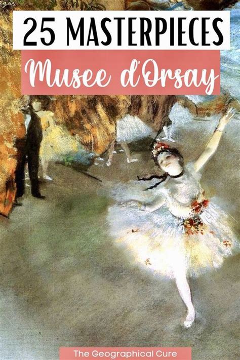 What To See At Paris Stunning Musée d Orsay 25 Famous Masterpieces