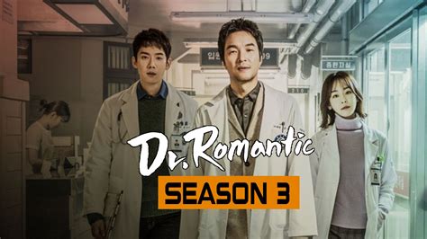 Dr Romantic Season 3 Episode 4 Release Date And Time When Is Coming