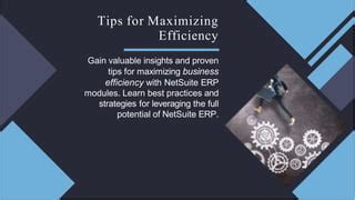 NetSuite ERP Modules Guide List Benefits And Tips PPT