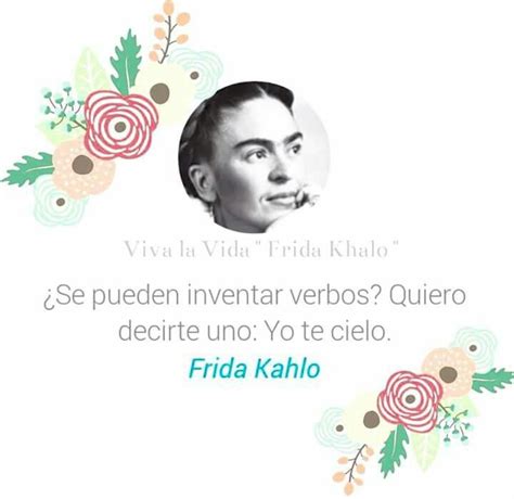 Pin de Mar García en Frida Kalo frases e imágenes Viva la vida