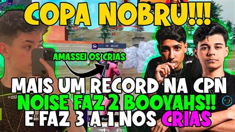 3 A 1 DA NOISE NA CPN X ELES AMASSOU OS CRIAS 3 VEZES BAK E FUBUKI