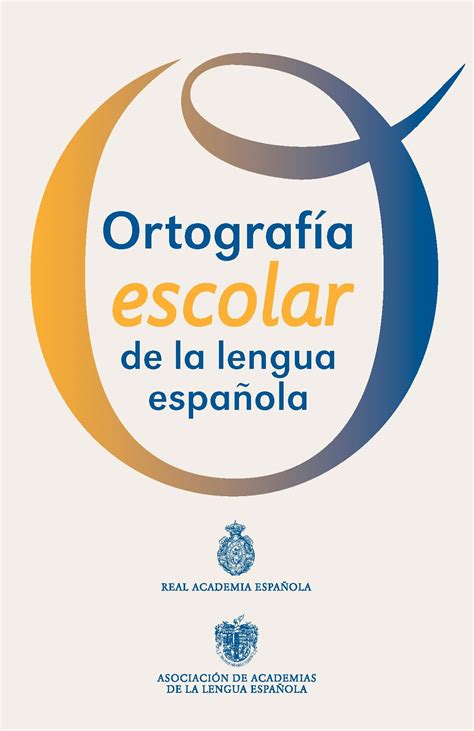 Ortografía escolar de la lengua española Librotea