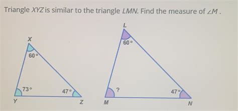 triangle xyz is similar to the triangle lmn find the measure of angle m