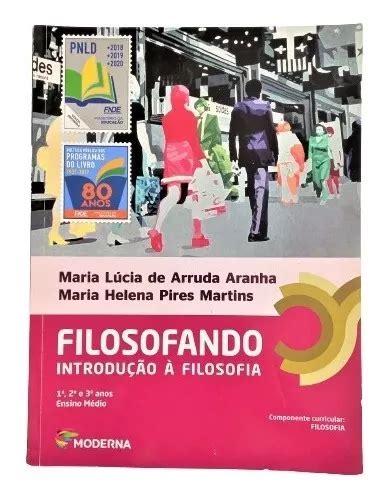 Filosofando Introducao A Filosofia Ensino Medio Volume Unico Mebuscar