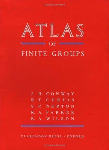 atlas of finite groups maximal subgroups and ordinary characters for simple groups by john h