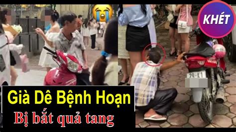 Già Dê bị bắt Quả Tang khi đang giở trò Biến Thái với các bạn gái