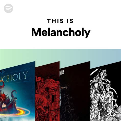 This Is Melancholy Spotify Playlist
