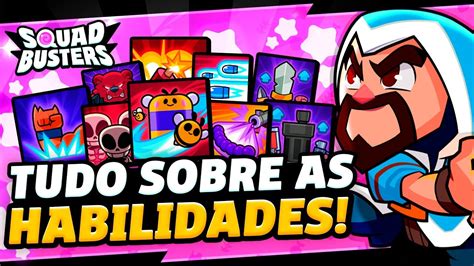 TODAS AS HABILIDADES E STAR BOOSTS DO SQUAD BUSTERS SAIBA TUDO SOBRE O